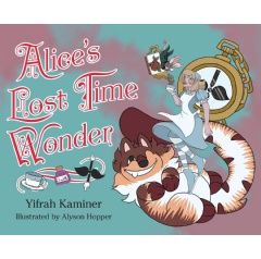 “Alice’s Lost Time Wonder” by Yifrah Kaminer will be displayed at the ...