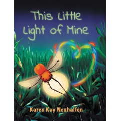 “This Little Light of Mine” by Karen Kay Neuhalfen will be exhibited at ...