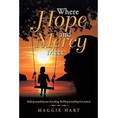 Self-help Book “Where Hope and Mercy Meet” by Sandra Sage (Maggie Hart ...