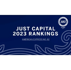 American Express Moves Up JUST Capital’s Ranking of America’s 100 Most JUST Companies | WebWire