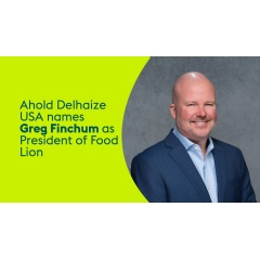 Ahold Delhaize USA names Greg Finchum as President of Food Lion | WebWire
