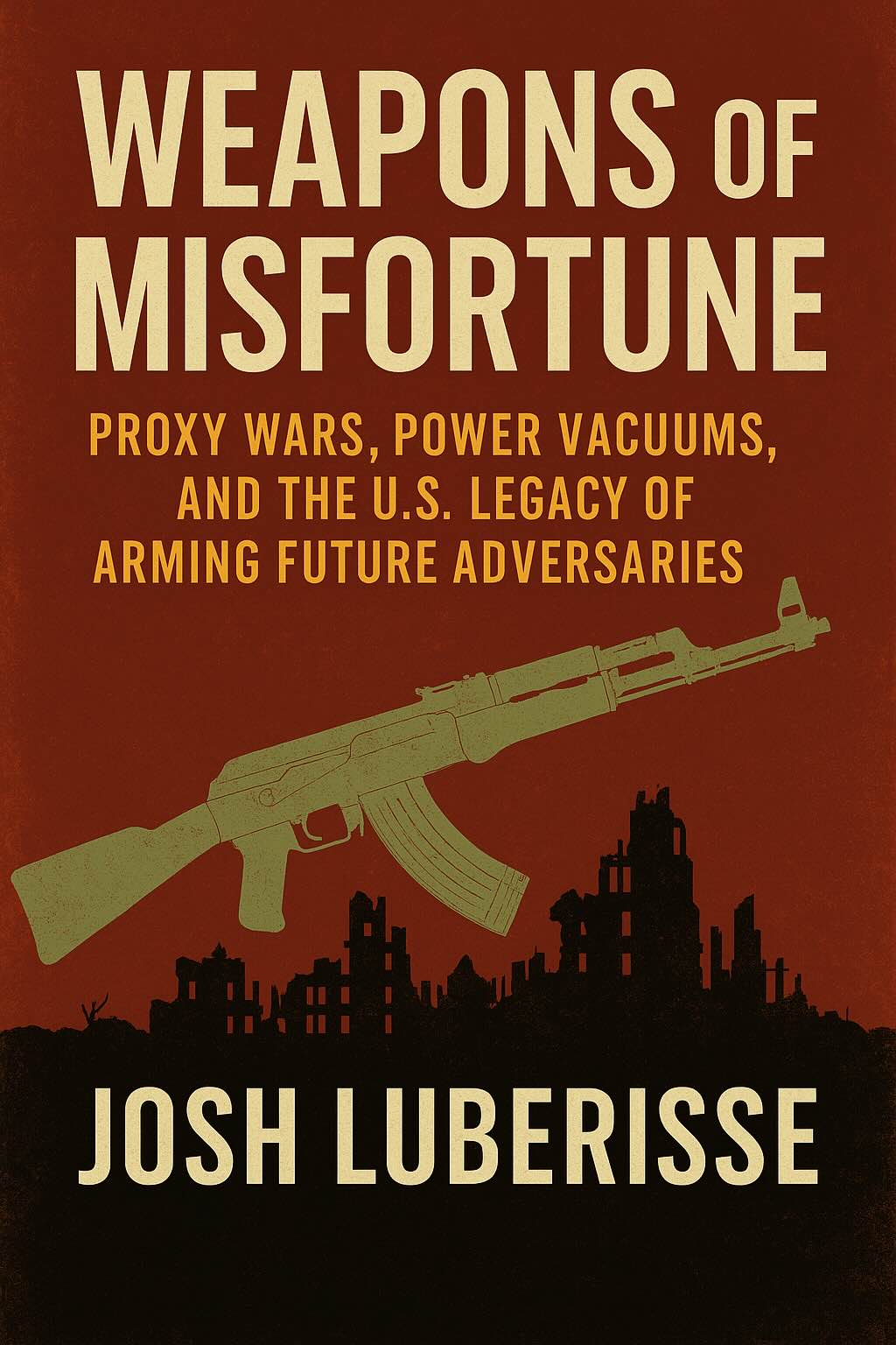 Fortis Novum Mundum Announces Release of “Weapons of Misfortune: Proxy ...